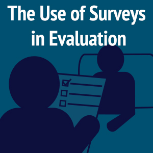 The Use of Surveys in Evaluation - Brad Rose Consulting