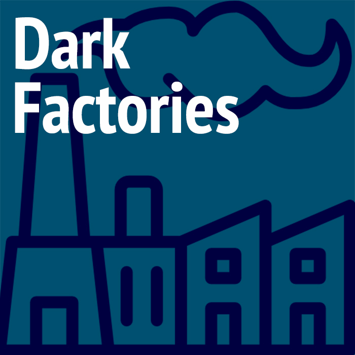 Dark Factories - Brad Rose Consulting